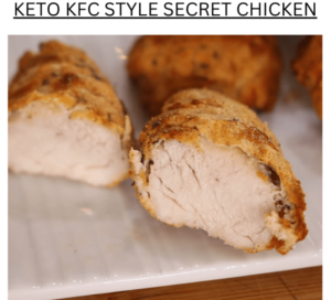 KETO KFC STYLE SECRET CHICKEN - My Keto Web